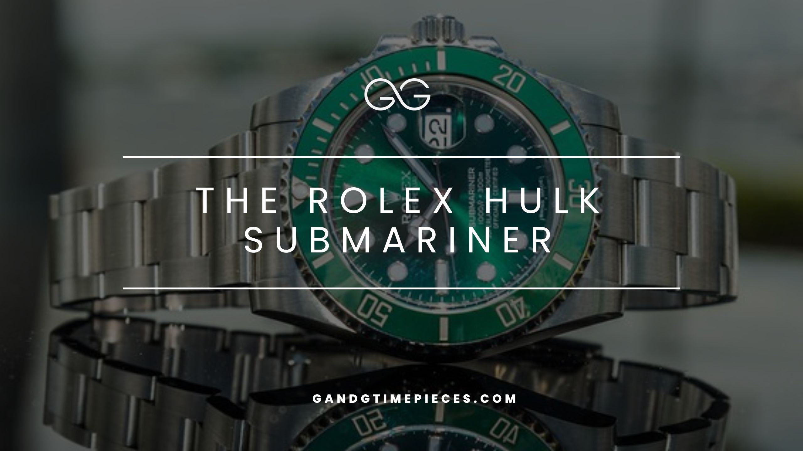 The Rolex Hulk Submariner