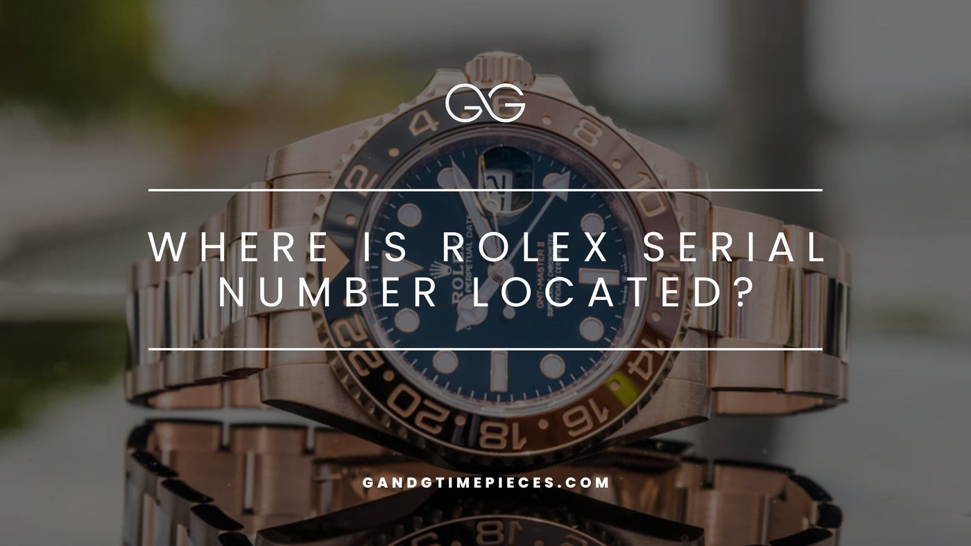 Where is Rolex Serial Number Located: Guide for Every Era